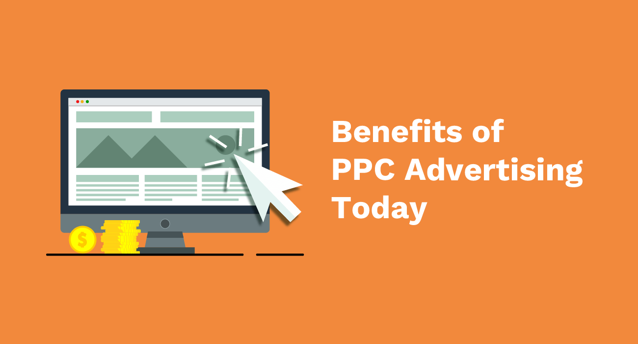 Get to Know the Benefits of PPC Advertising Today - Colony Spark